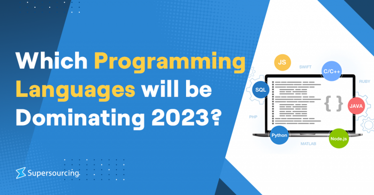 Which Programming Languages Will be Dominating 2023? - Supersourcing