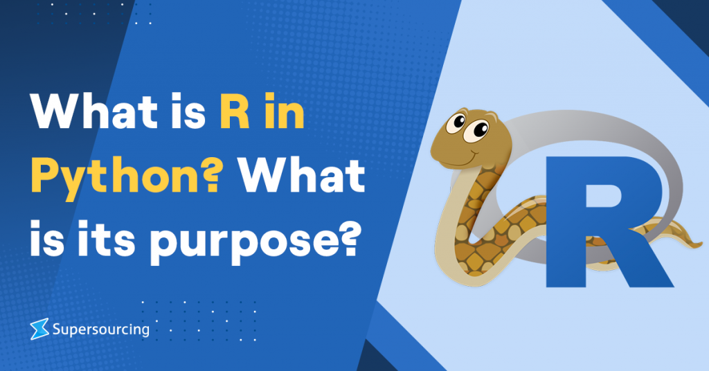 What Is R In Python What Is Its Purpose Supersourcing