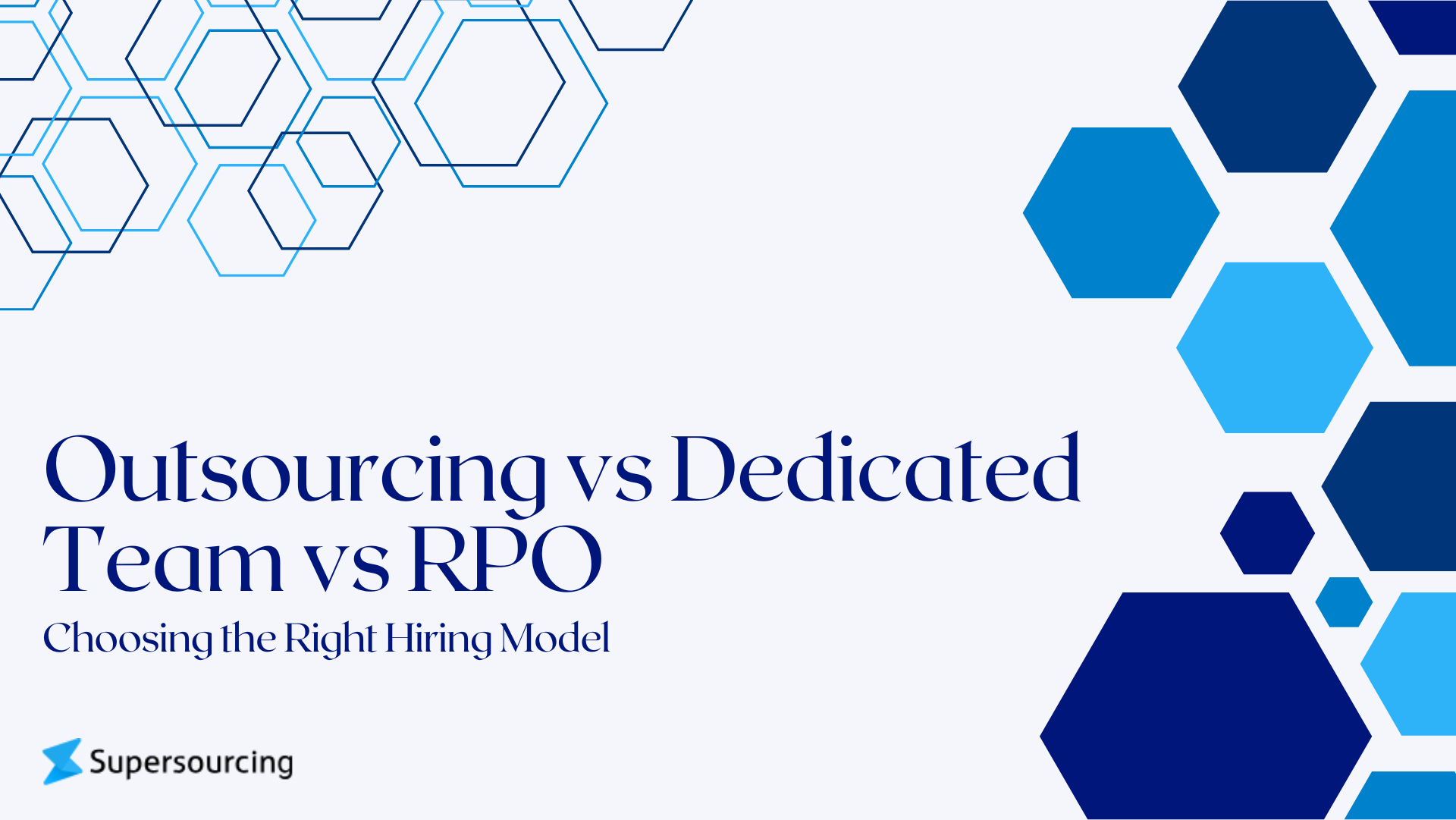 Outsourcing vs Dedicated Team vs RPO: 2026 Comparison Guide