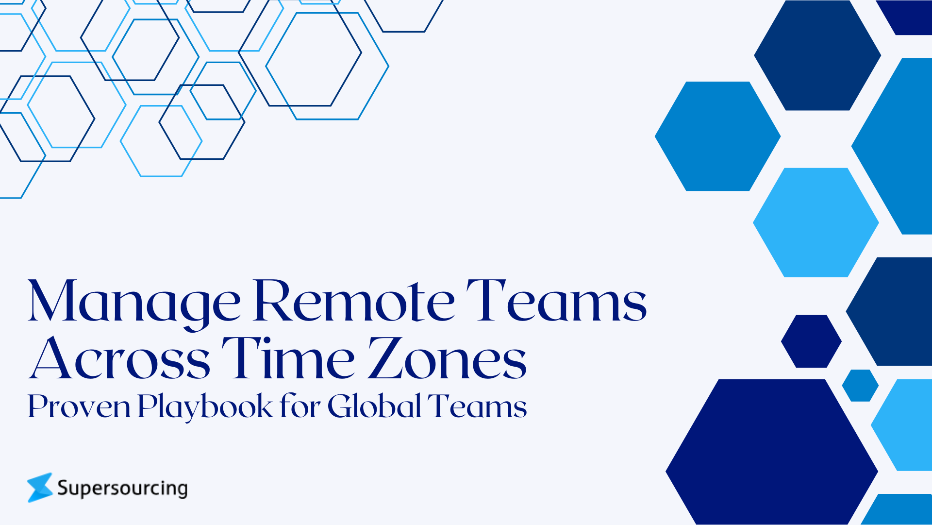 5 Steps to Manage Remote Teams Across Time Zones (Proven Playbook)